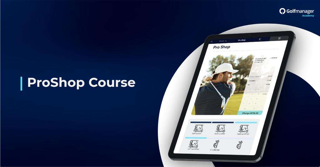 Pro-Shop Course - Golfmanager - Golf Management Software